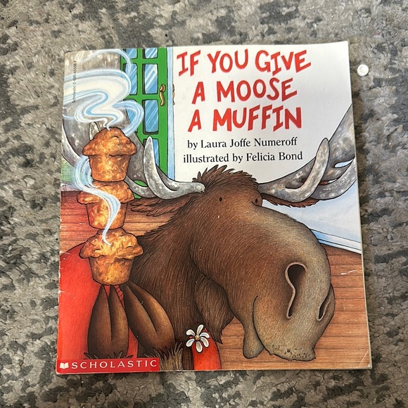 Scholastic | Toys | If You Give A Moose A Muffin Book | Poshmark